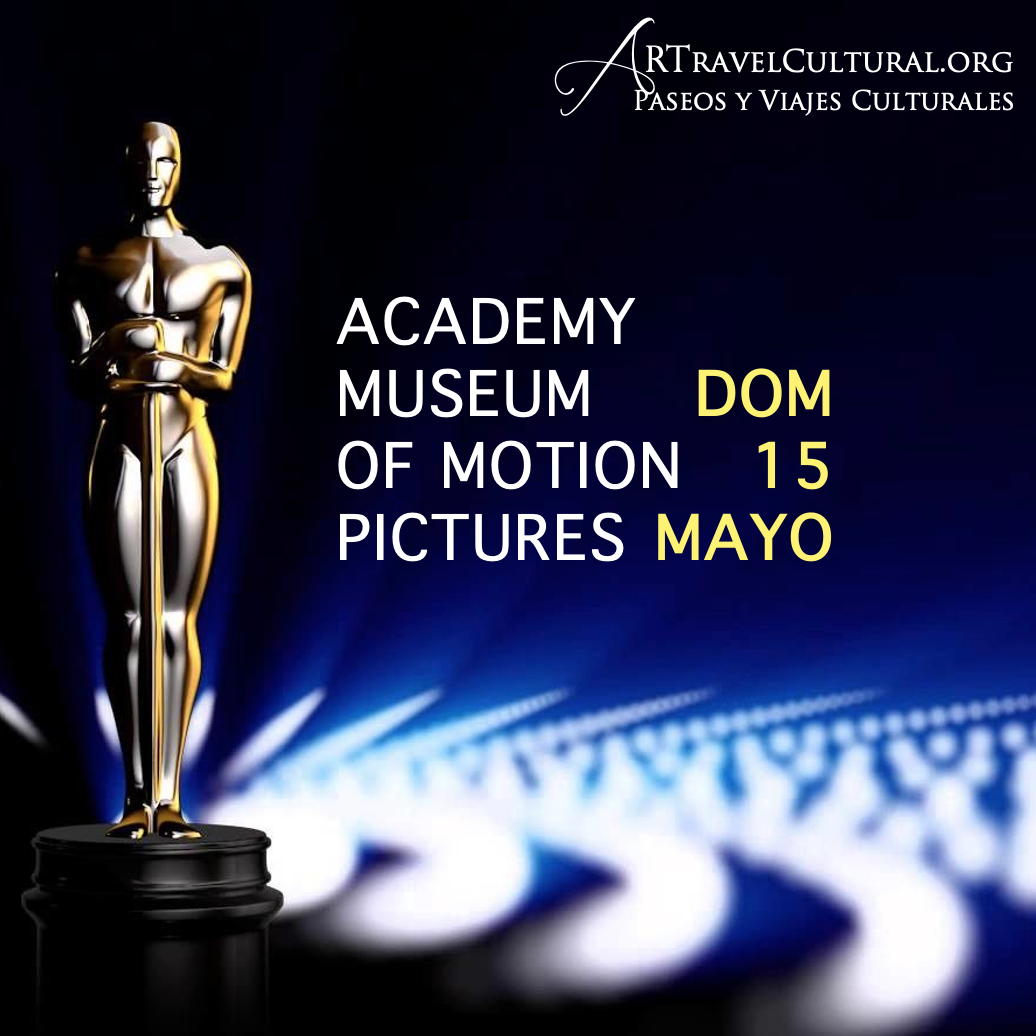 Paseo al Academy Museum of Motion Pictures y Hollywood, CA – ARTravel ...